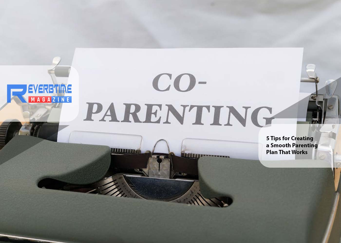 5 Tips for Creating a Smooth Parenting Plan That Works