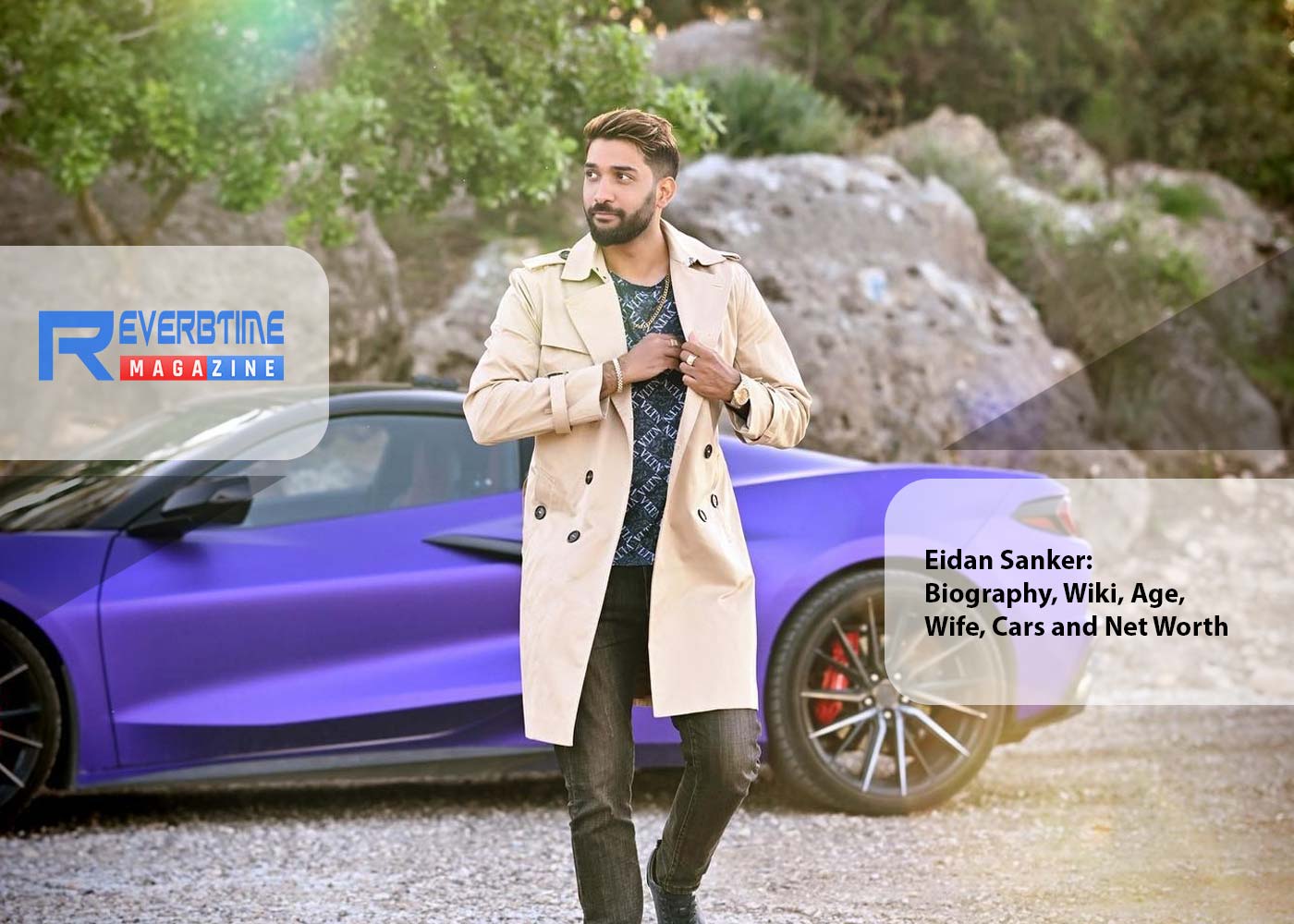 Eidan Sanker: Biography, Wiki, Age, Wife, Cars and Net Worth
