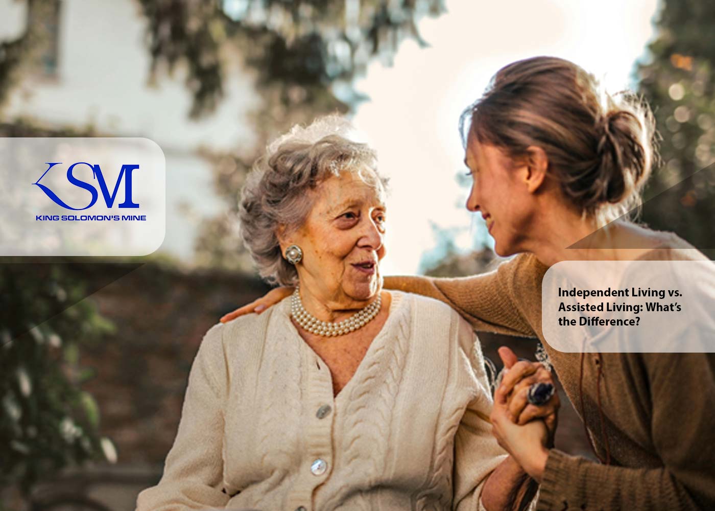 Independent Living vs. Assisted Living: What’s the Difference?