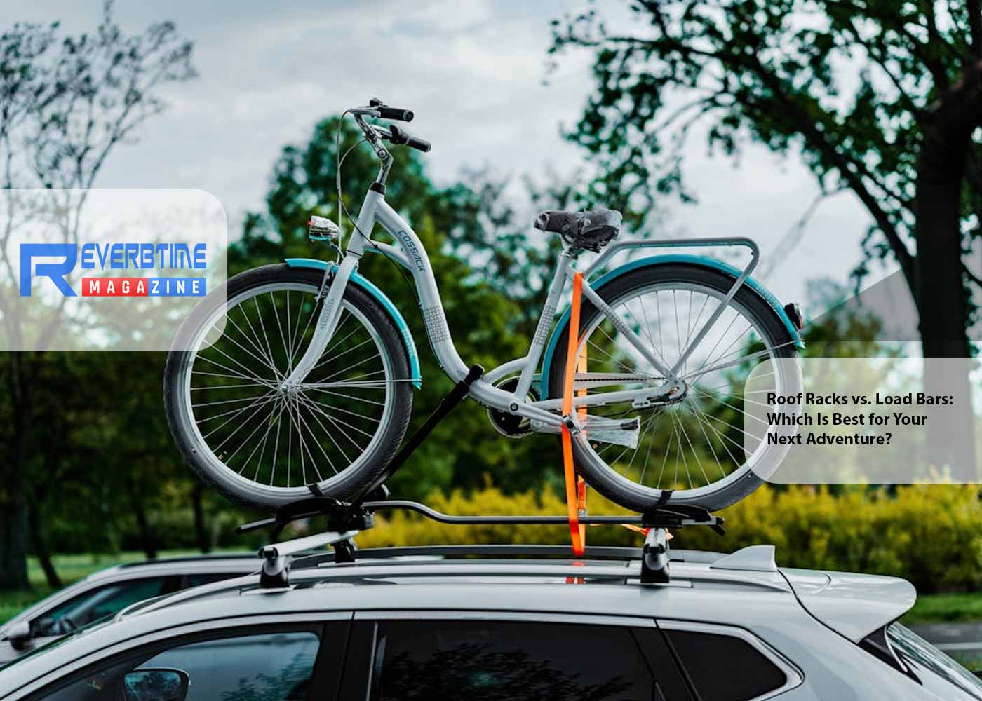 Roof Racks vs. Load Bars: Which Is Best for Your Next Adventure?
