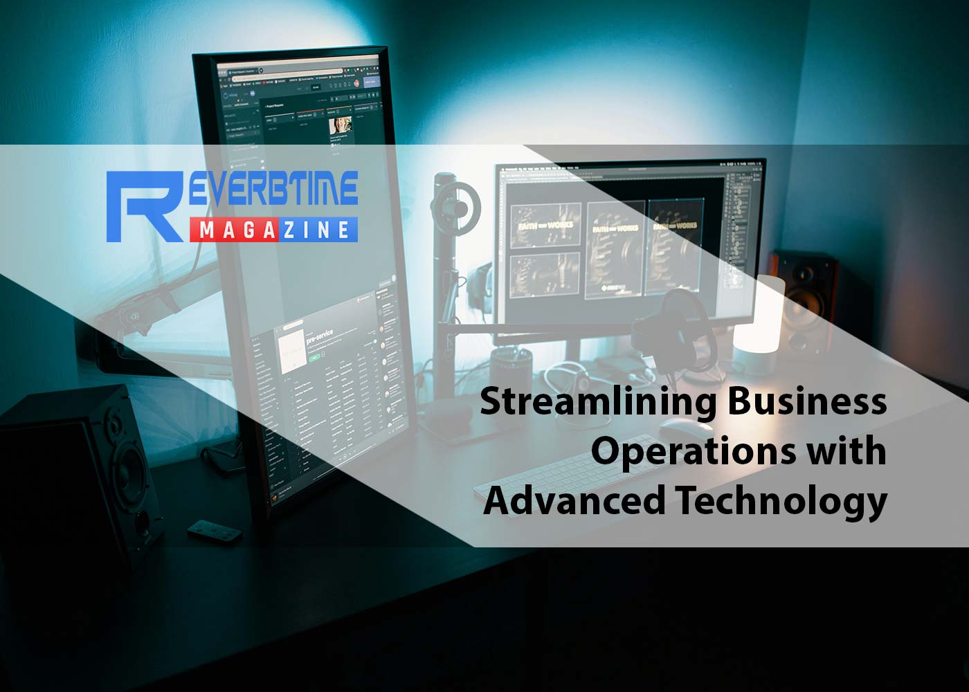 Streamlining Business Operations with Advanced Technology
