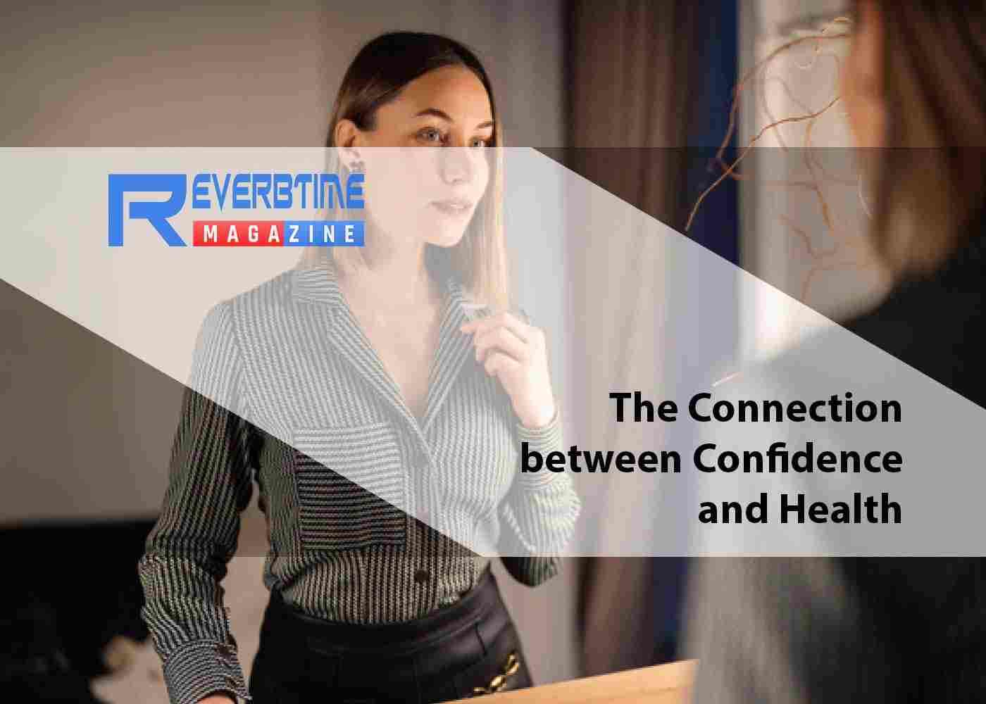 The Connection between Confidence and Health