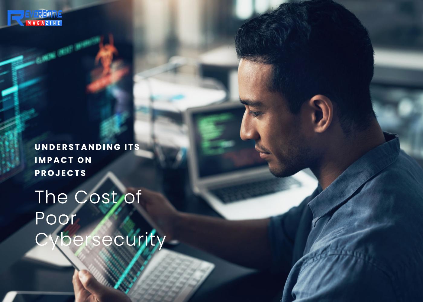 Understanding the Cost of Poor Cybersecurity in Projects