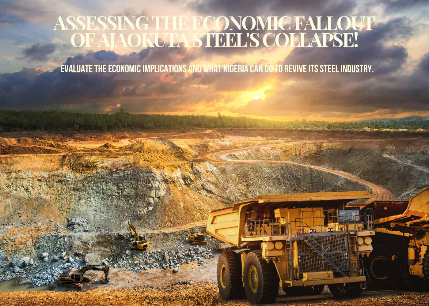 What Went Wrong with Ajaokuta Steel and What Can Be Learned?